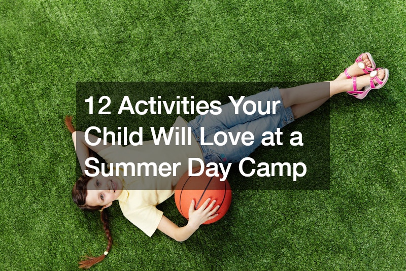 12 Activities Your Child Will Love at a Summer Day Camp - Family Badge